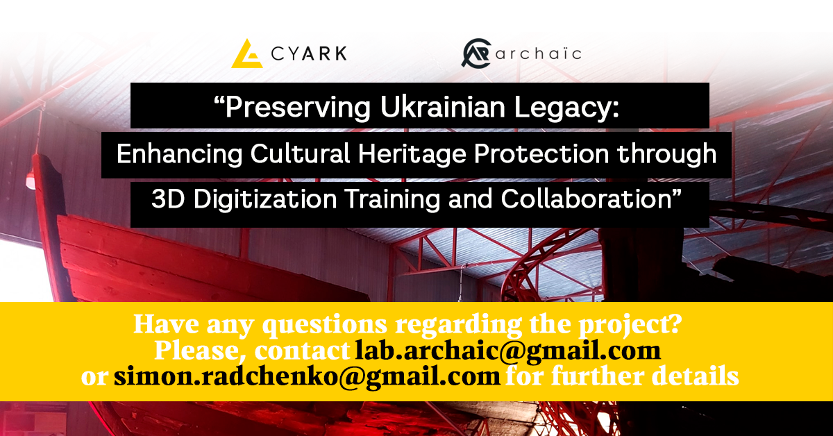 Preserving Ukrainian Legacy: Enhancing Cultural Heritage Protection through 3D Digitization ...